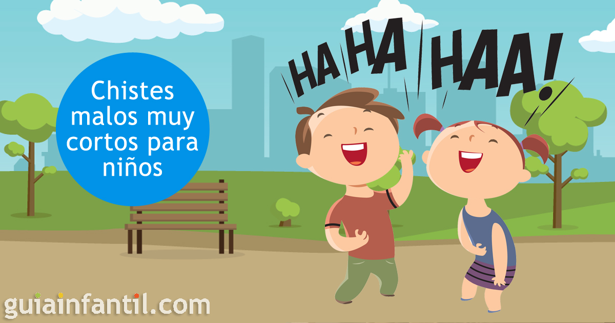 41 Chistes Malos Muy Cortos Que Van A Hacer Re r A Todos Los Ni os 41 Chistes Malos Muy Cortos Que Van A Hacer Re r A Todos Los Ni os