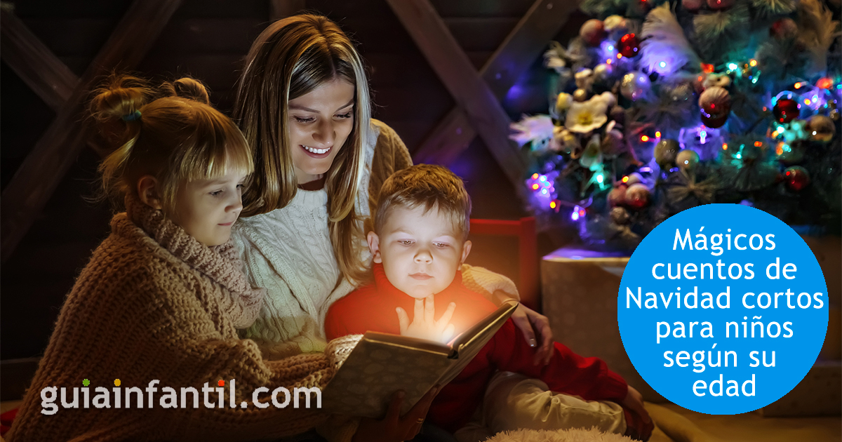 Mágicos cuentos de Navidad cortos para niños recomendados por edades