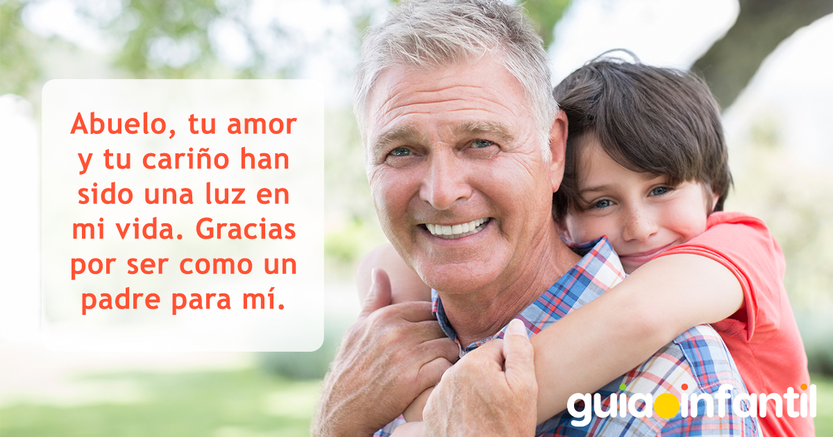 49 dedicatorias para el abuelo que ha ocupado el lugar de papá