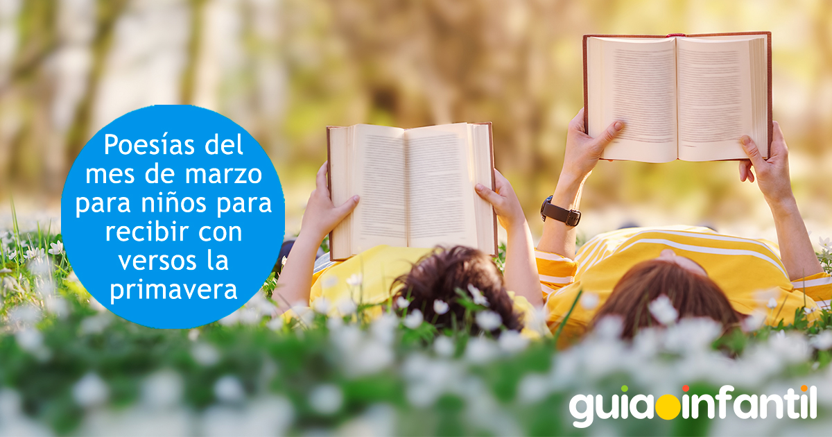 Poemas del mes de marzo con rimas sencillas para leer a tus hijos