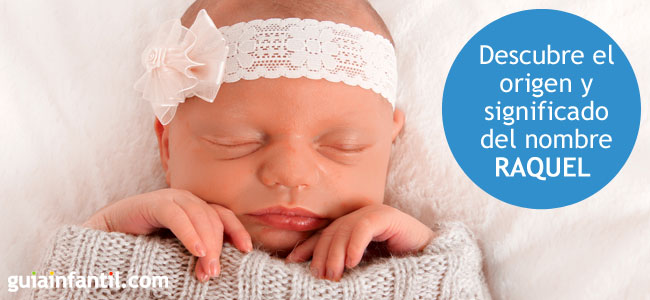 Día de Santa Raquel, 2 de septiembre. Nombres para niñas
